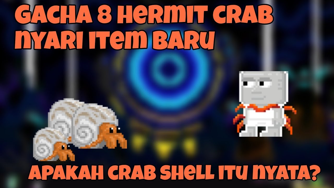 Gacha Item Terbaru! Crab Shell Itu Nyata? - YouTube