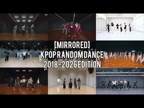 [MIRRORED] KPOP RANDOM DANCE 2018-2026 EDITION 