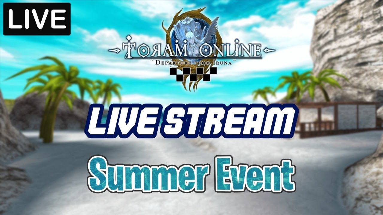 Summer Event Revival!! - Toram Online Update Live - YouTube