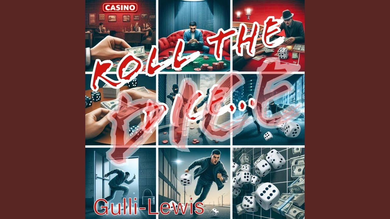 ROLL THE DICE (GULLI-LEWIS) (feat. ANTHONY GULLI & MARC GULLI) - YouTube