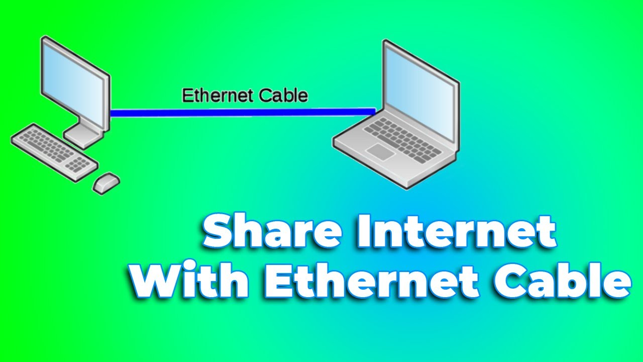 How to share the Internet from one PC to another using an ethernet ...