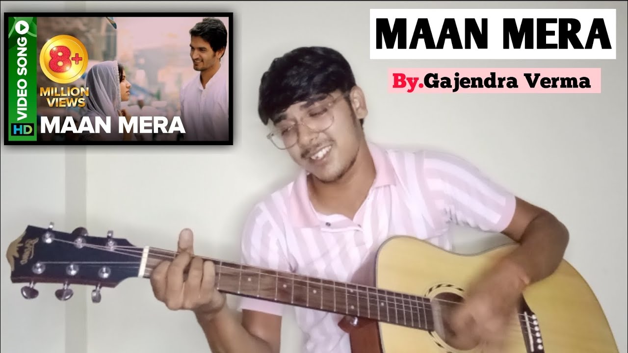MAAN MERA | Gajendra Verma | Table No.21 | Sari Raat Aahein Bharta ...