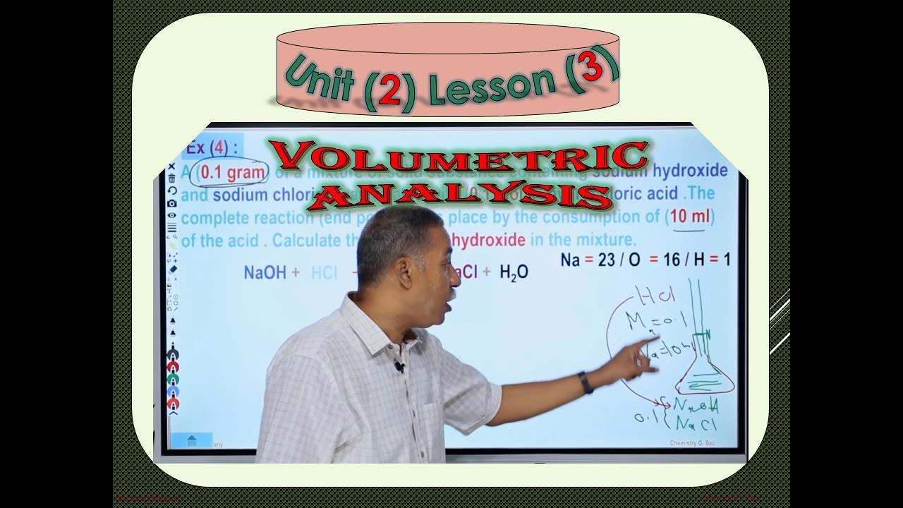 Chemistry 3rd sec Unit (2) Lesson (3) Quantitative analysis [Volumetric] [+ ElMoasser Questions ...