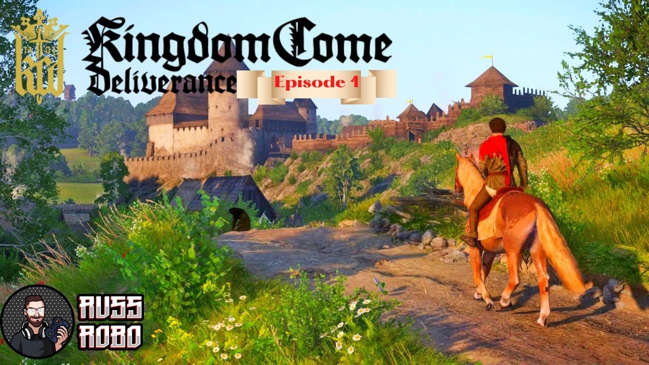 IT'S TIME FOR MEDIEVAL ADVENTURES I Kingdom Come: Deliverance - YouTube