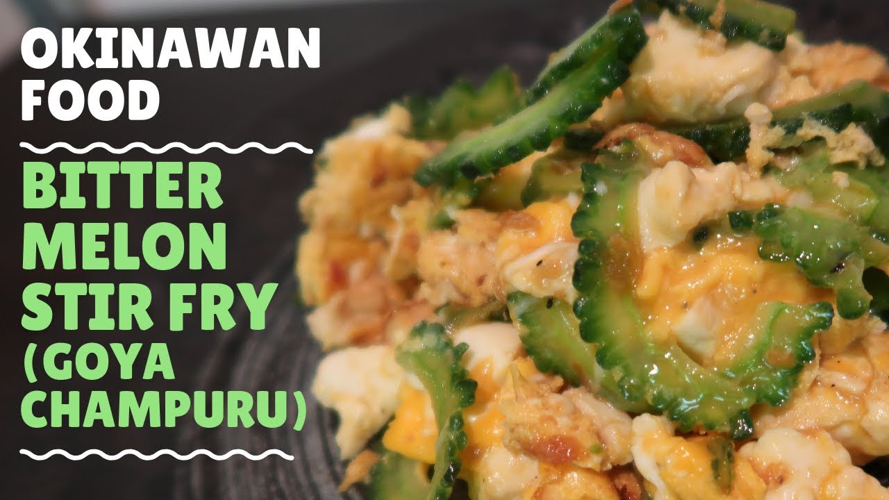 How to cook Okinawan bitter melon stir fry (Goya champuru) & recipe ...