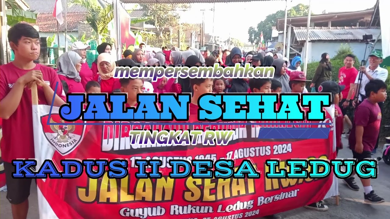 JALAN SEHAT DESA LEDUG - YouTube