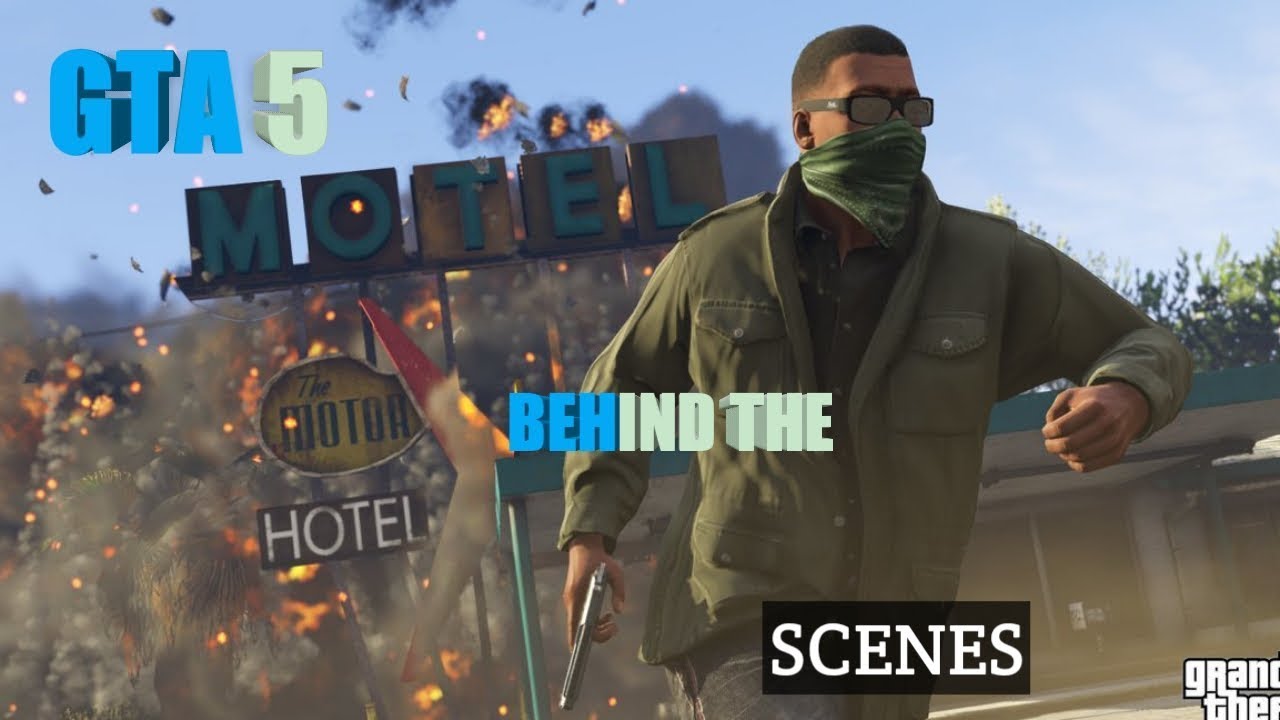 GTA 5 BEHIND THE SCENES (BEST VIDEO) - YouTube