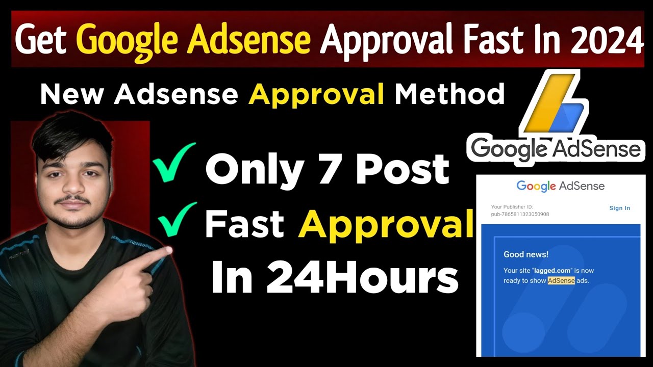 Google Adsense New Approval Method In 2024 || Get Adsense Approval In ...