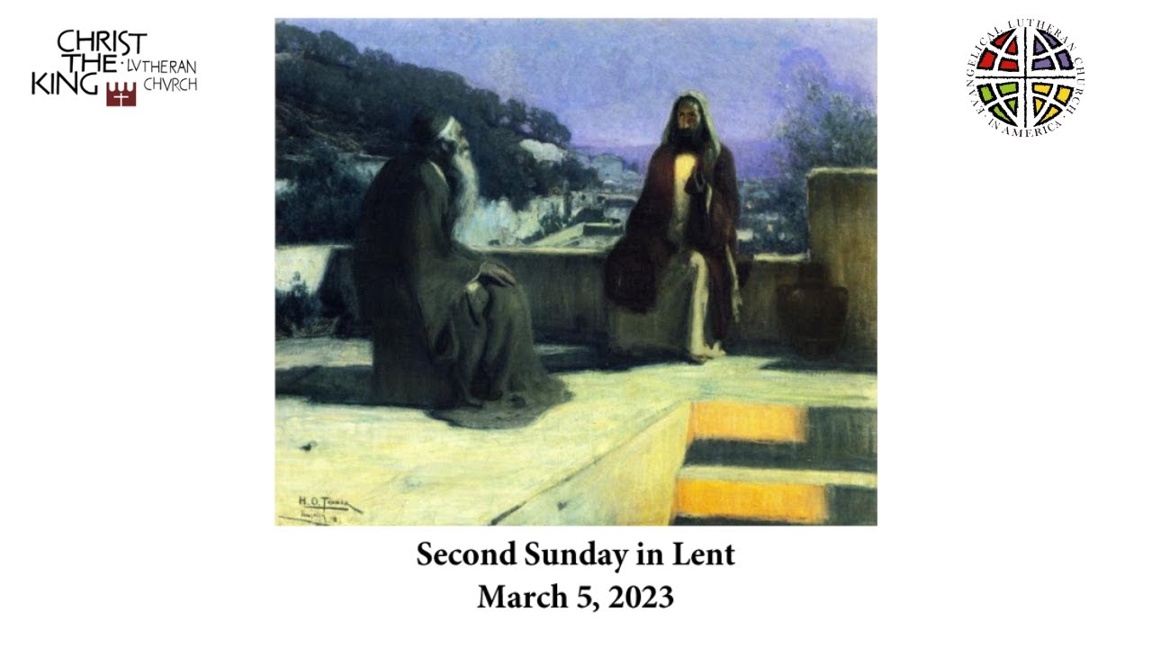 Second Sunday in Lent + Holy Communion | Christ the King Lutheran ...