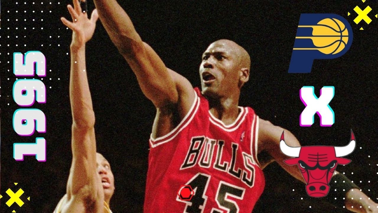 O RETORNO DE MICHAEL JORDAN - INDIANA PACERS VS. CHICAGO BULLS '95 ...
