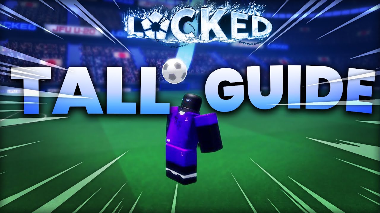 The Only Tall Locked Dribbling Guide You Will EVER Need [Locked ...
