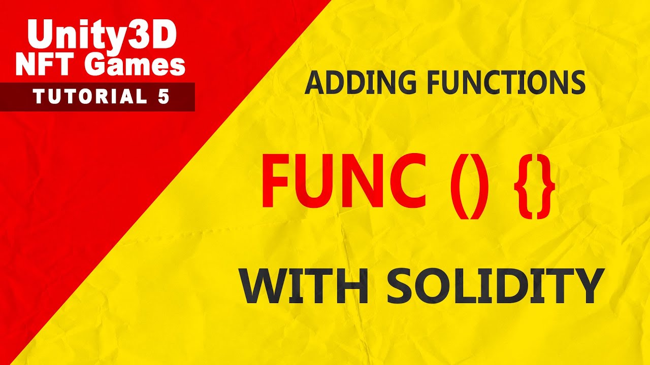 Getting Started With Unity3D NFT Games And Solidity: Tutorial 5 Adding Functions To Contract ...