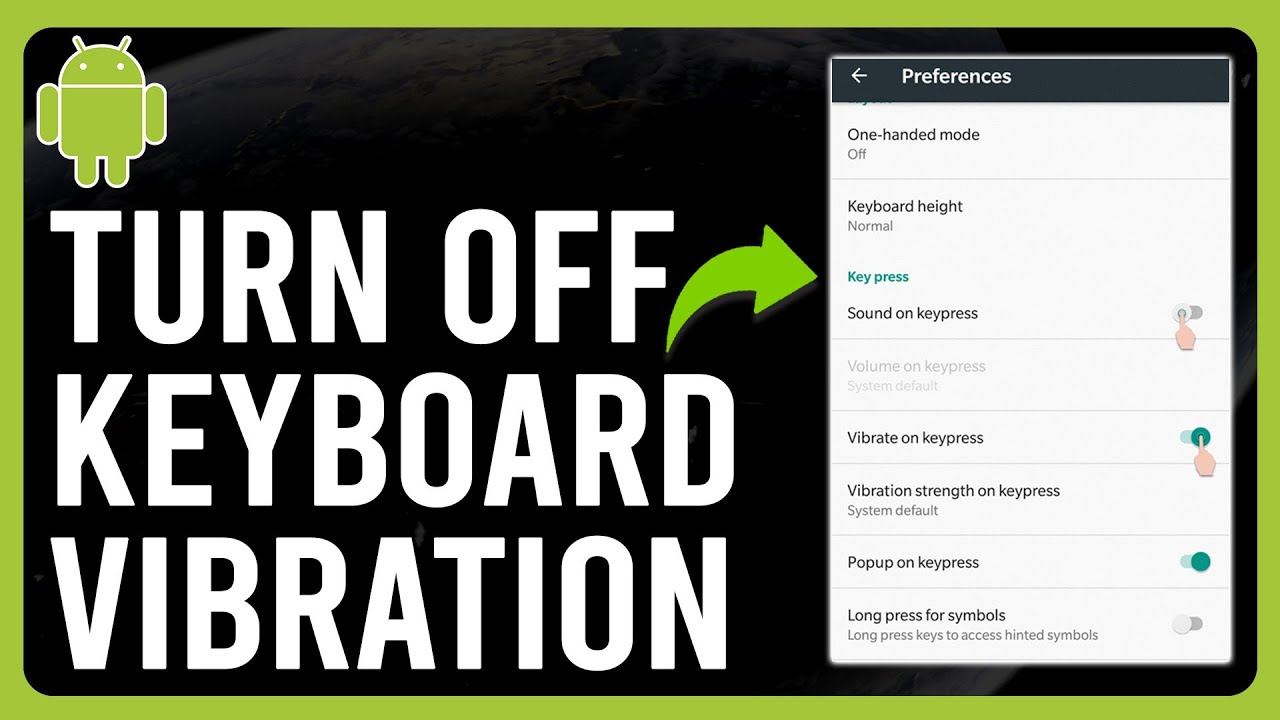 How To Turn Off Keyboard Vibrations On Android Disable Keyboard how-to-turn-off-keyboard-vibrations-on-android-disable-keyboard