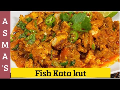 Fish Kata Kut| Restaurant Style Fish Kata kut| Delicious Fish KataKut ...