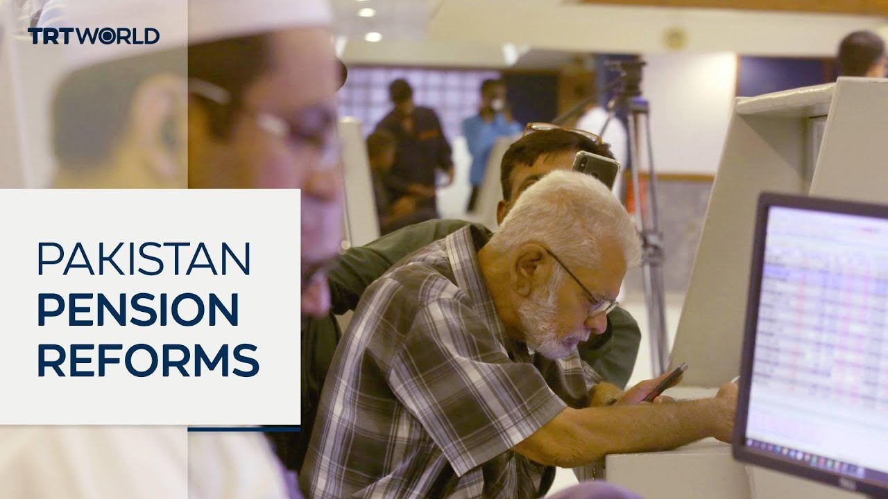 Pakistan implements pension reforms to cut costs - YouTube