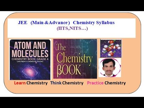 JEE Mains & Advanced Chemistry Syllabus II Score High Marks in ...