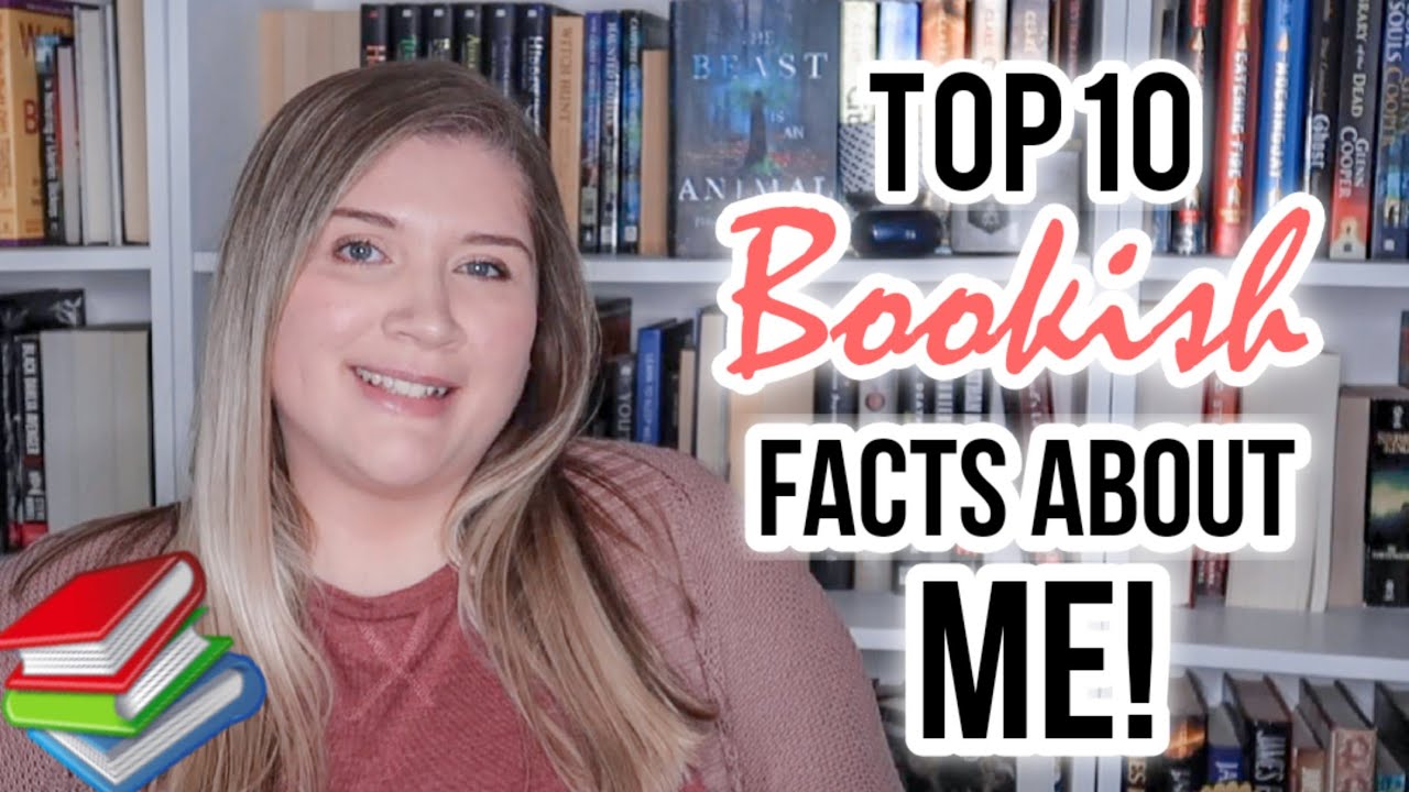 TOP 10 BOOKISH FACTS ABOUT ME 2022 | Fun Bookish Facts | The Enchanted ...