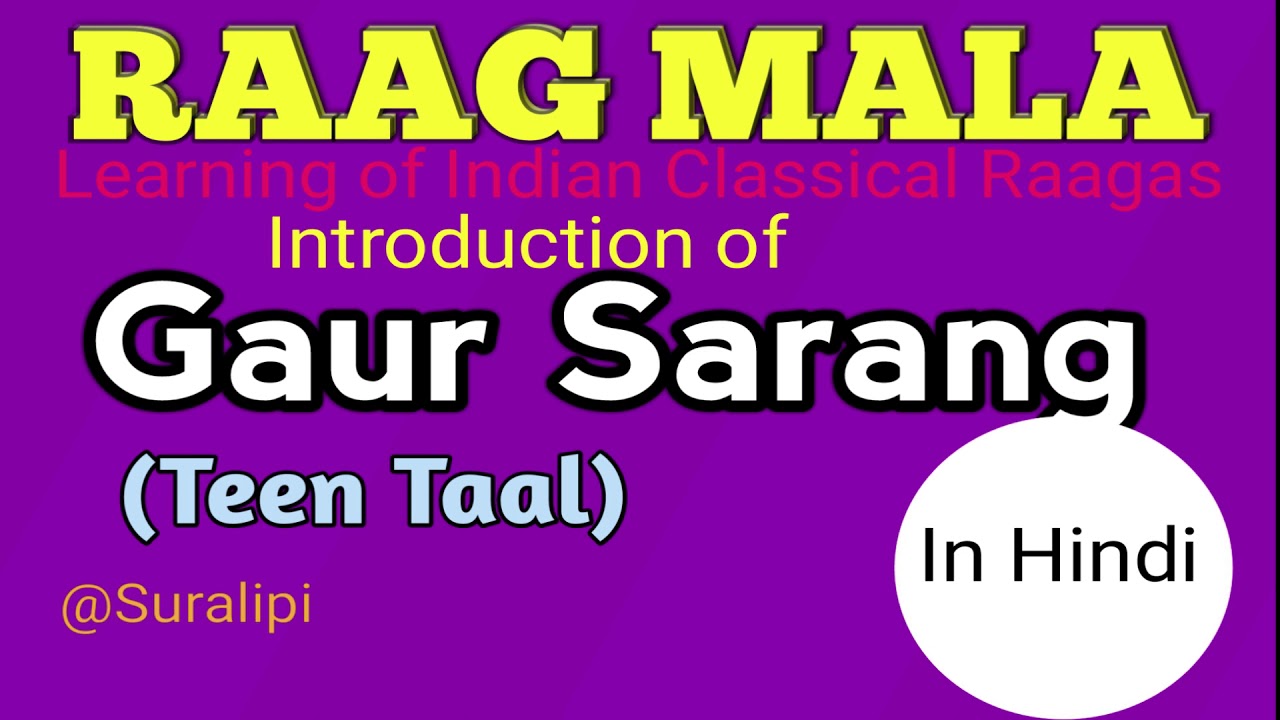 Learn Raag Gaur sarang Vocal | Classical ragas | Classical Music ...