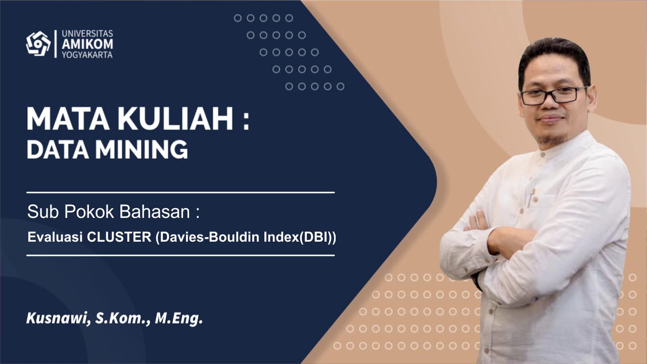 Evaluasi CLUSTER dengan Davies Bouldin Index (DBI) - YouTube