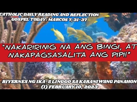 TAGALOG DAILY BIBLE READING and REFLECTION|FEBRUARY 10, 2023|Gospel ...