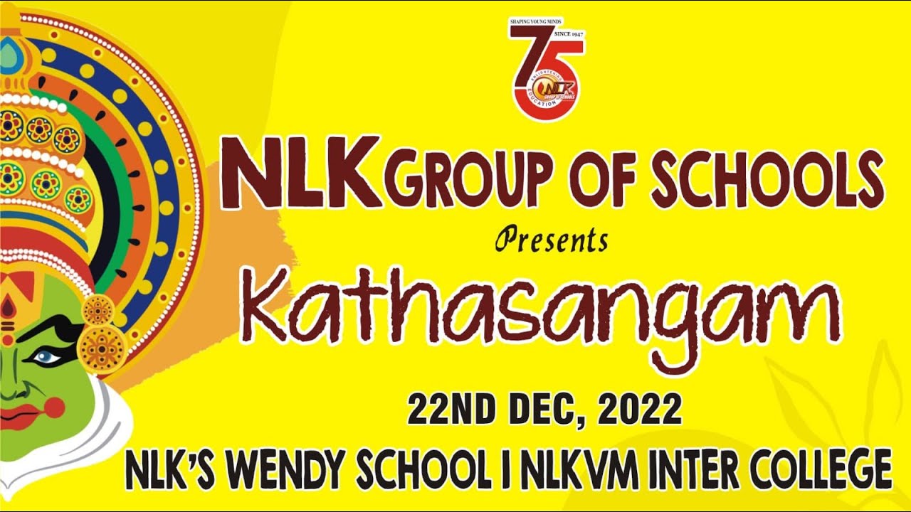NLK Group of Schools presents KATHASANGAM -Annual Function-NLK's WENDY ...