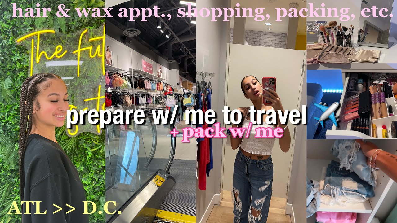 vlog: prepare to travel + pack with me ️ (hair/wax appt., shopping ...