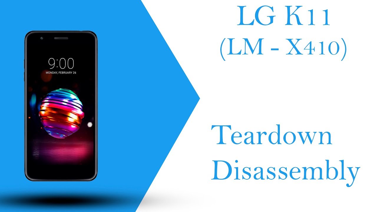 LG K11 (LM - X410) Teardown \ Disassembly - YouTube