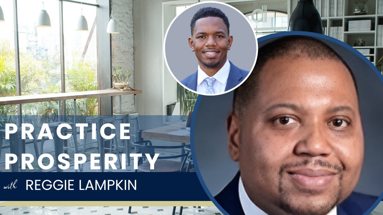 Episode 10 w/ Reggie Lampkin - Practice Prosperity - YouTube