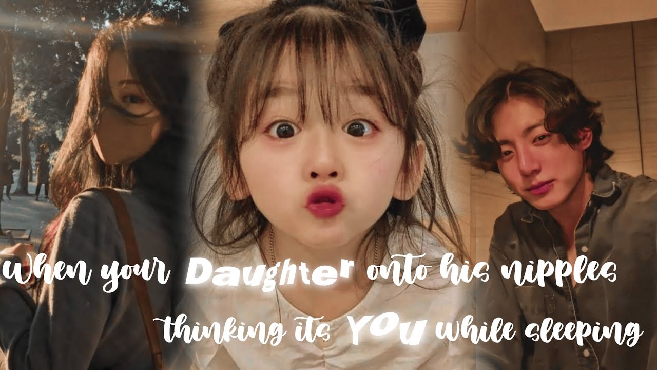 When Your Daughter Suck Onto His Nipples Thinking Its You While Sleeping Jkff Youtube