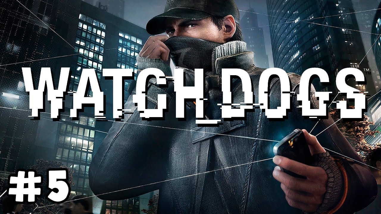 Watch Dogs #5 - Stealth 101 - YouTube