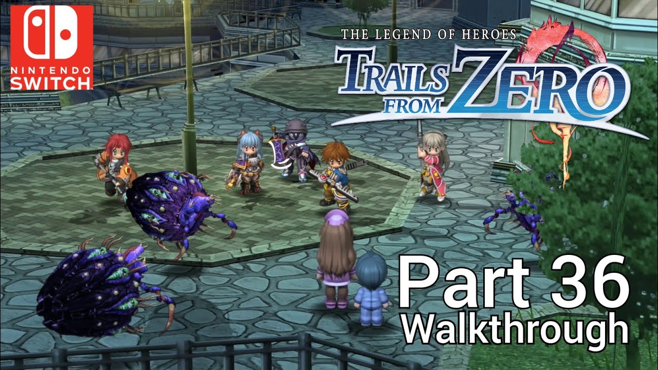 [Walkthrough Part 36] The Legend of Heroes: Trails from Zero (Nintendo ...
