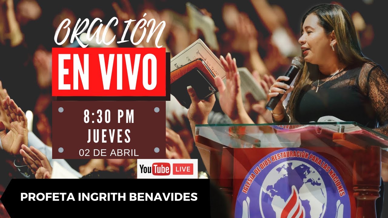 🔴Tiempo con Dios - Oración en vivo - Profeta Ingrith Benavides - YouTube