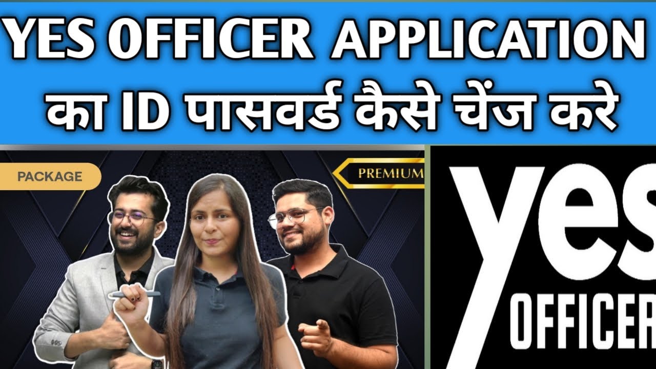 How To Change Yes Officer Application Password || Yes officer App Ka ...