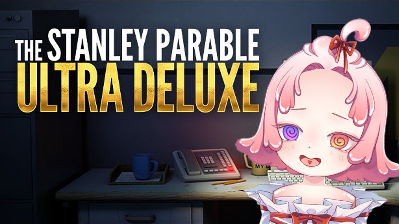 [Stanley Parable: Ultra Deluxe] Slime's first day in office! #Vtuber # ...
