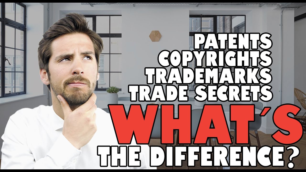 Intellectual Property (IP): Differences Between Patents, Copyrights ...