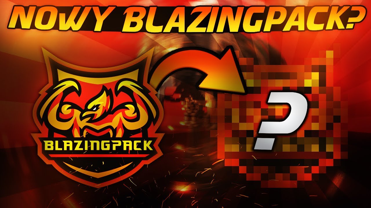 Nowy BLAZINGPACK CLIENT - BP W Końcu Znośne?! - YouTube