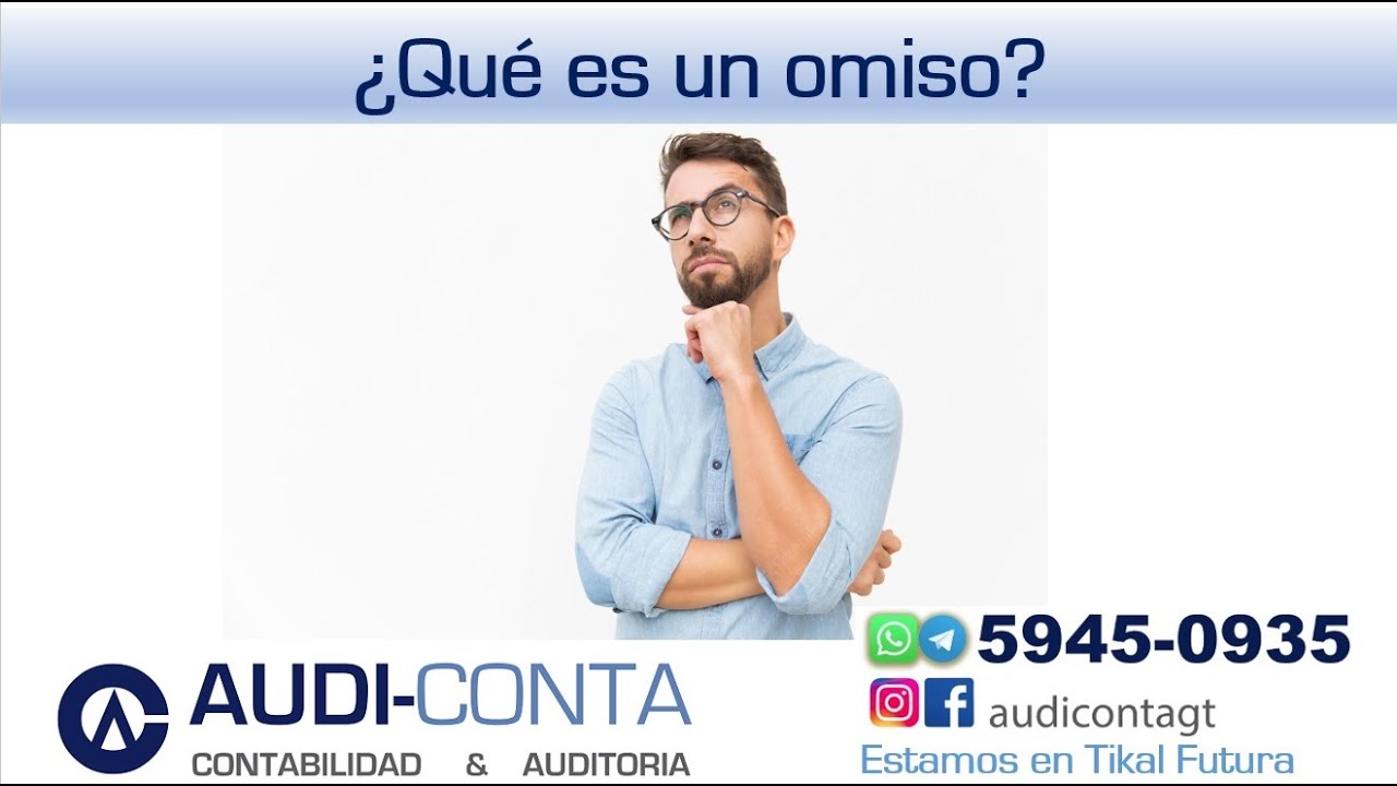 ¿Qué es un omiso? - YouTube