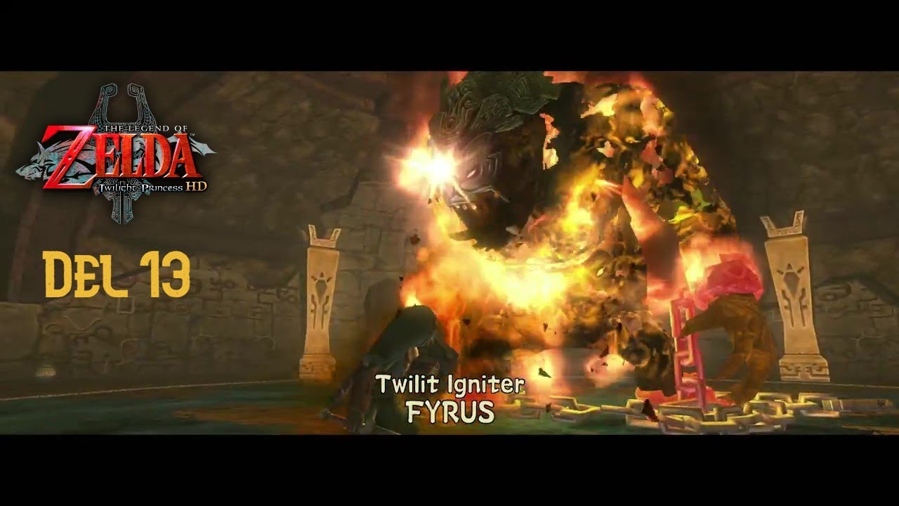 Twilit Igniter FYRUS (Zelda Twilight princess HD del 13) - YouTube