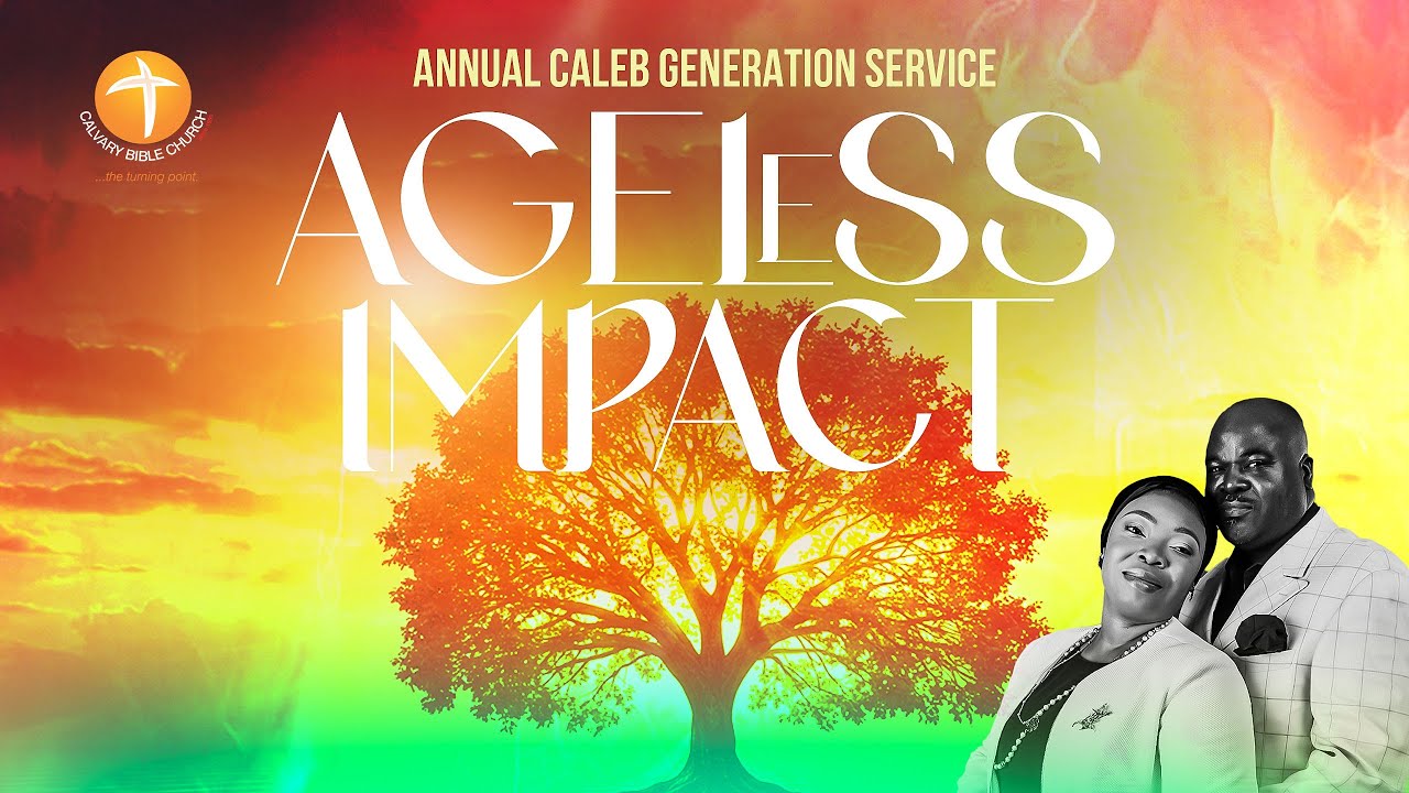 Annual Caleb Generation Service || Ageless Impact (28-09-2025) - YouTube