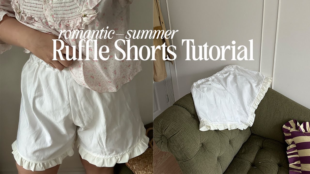 DIY: dreamiest summer short (ruffle bloomers tutorial) - YouTube