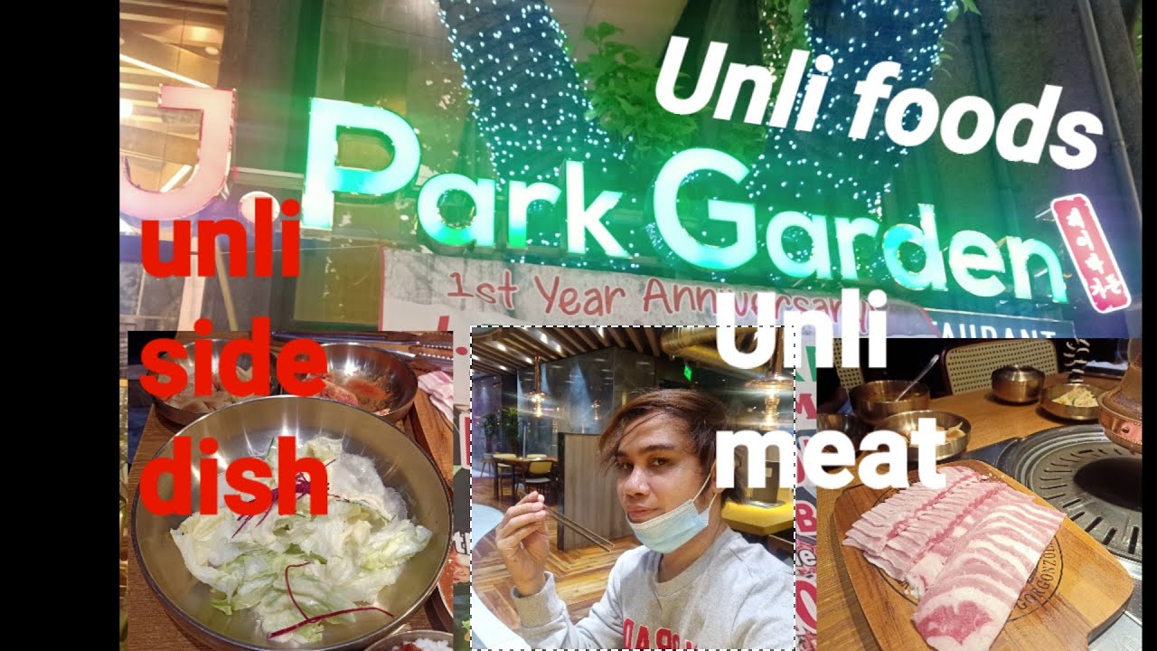 J. PARK GARDEN KOREAN RESTAURANT PART 2ㅣSECOND TIME VISITㅣ UNLIMITED ...