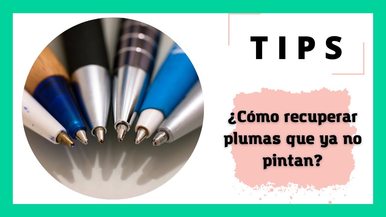 Tip: ¿Cómo recuperar plumas que ya no pintan? - YouTube