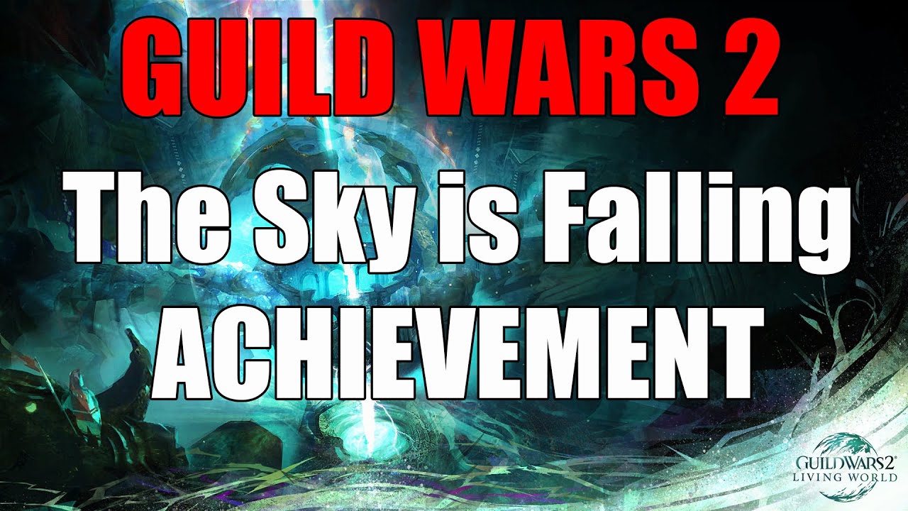 Guild Wars 2 - The Sky is Falling Achievement (Out of the Shadows) 2021 ...