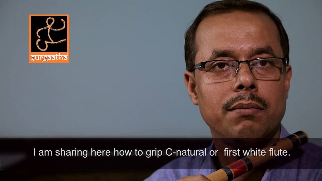 How to grip a bamboo flute / EASY STEPS /Subhash Thakur (Part II) - YouTube