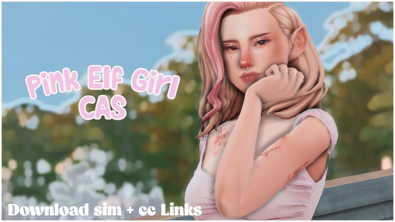 PINK ELF GIRL 🤍 SIM DOWNLOAD + CC LINKS - The Sims 4: CAS - YouTube