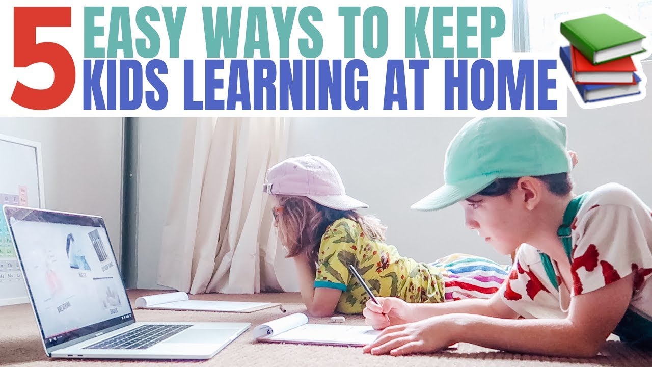 5 EASY WAYS TO KEEP KIDS LEARNING AT HOME! - YouTube