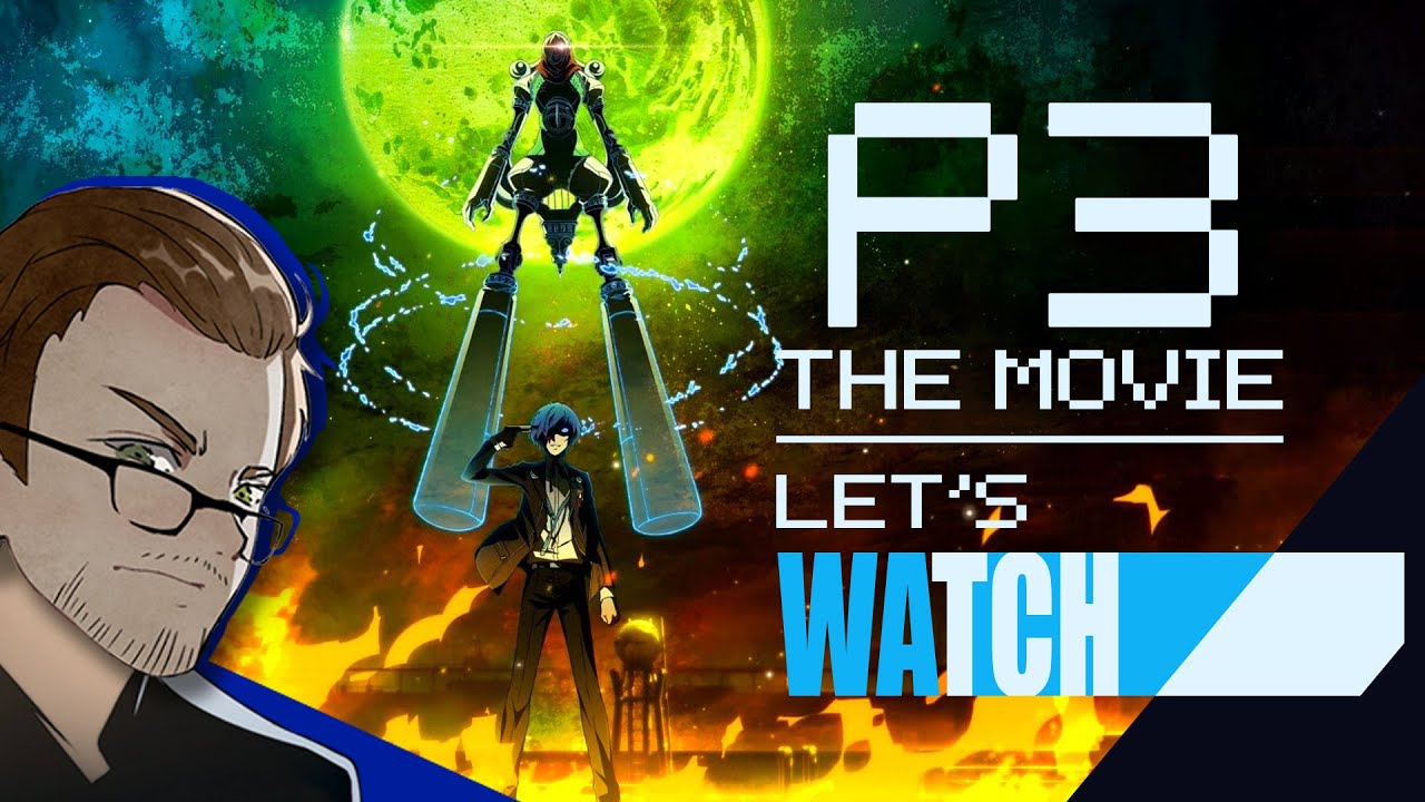ARE THE PERSONA 3 MOVIES PEAK??? (P3 Movies Reaction PT 1) - YouTube