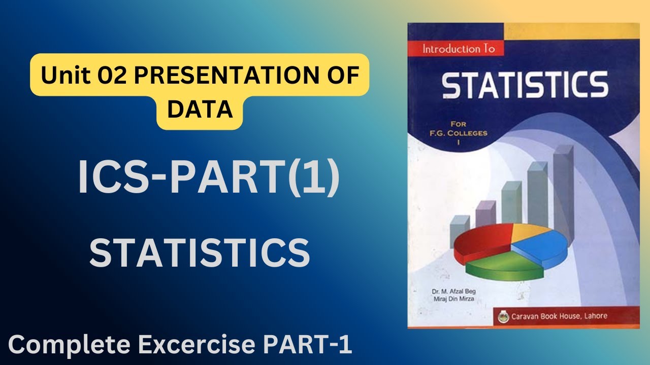 ICS Statistics Part 1 Chapter 2 | 11 Class Stats | ICS Statistics ...