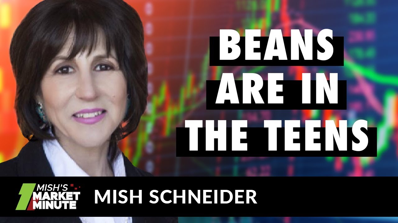 Beans ARE in the Teens | Mish Schneider | Mish's Market Minute (09.04. ...