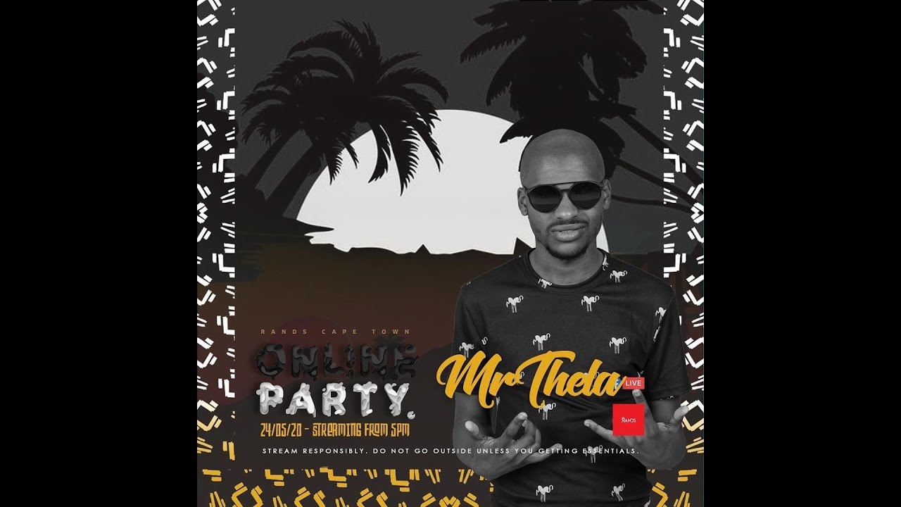 Rands Online Party [Episode 5] with Dj Simpra Mr Thela - YouTube